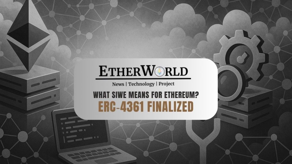 ERC‑4361 Finalized: What Sign‑In with Ethereum Means for Ethereum